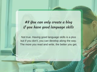 Think you are cut for blogging, 10 Myths