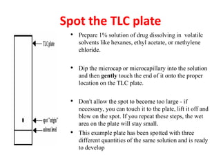 Thin layer chromatography | PPTX