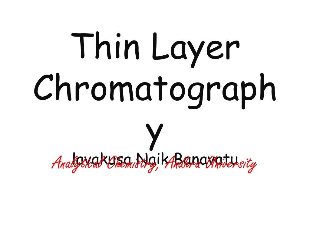 Thin Layer Chromatography thin-layer-chromatography