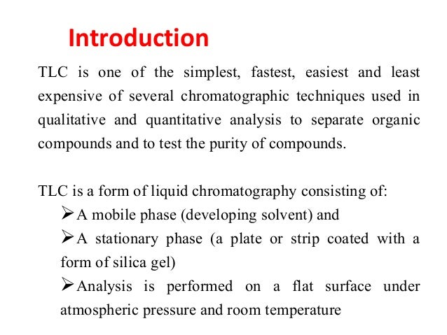 Thin layer chromatography