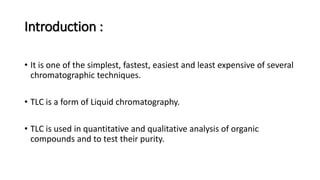 Thin layer chromatography (TLC) By @Sana_Haroon | PPT