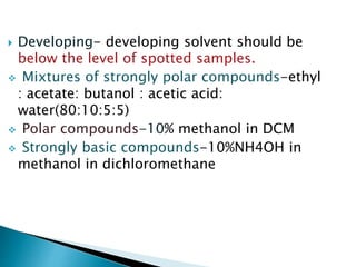 Thin layer chromatography(tlc) | PPTX