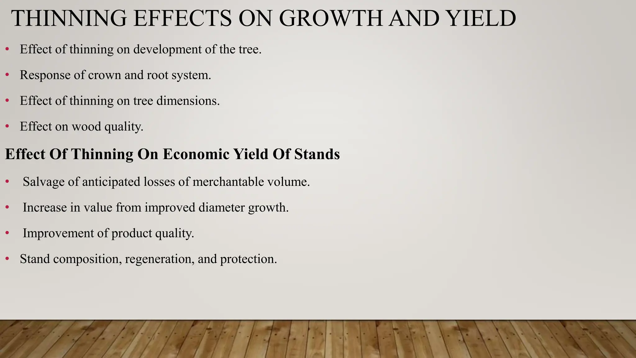 thinning and its effect on growth and yield.pptx