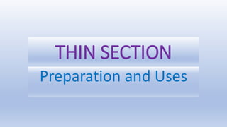 Thin sections | PPTX | Geology | Science