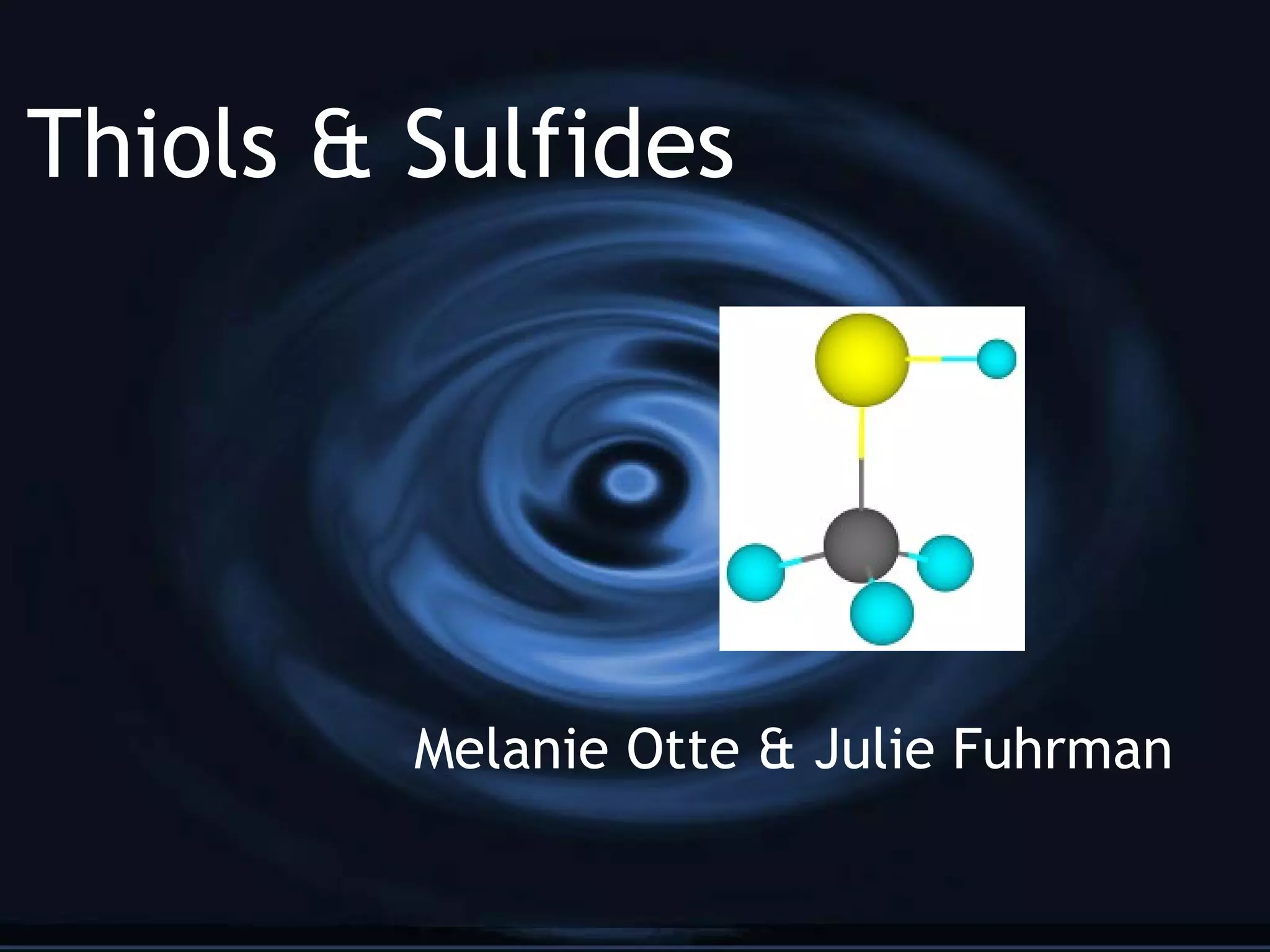 Thiols & sulfides | PPT