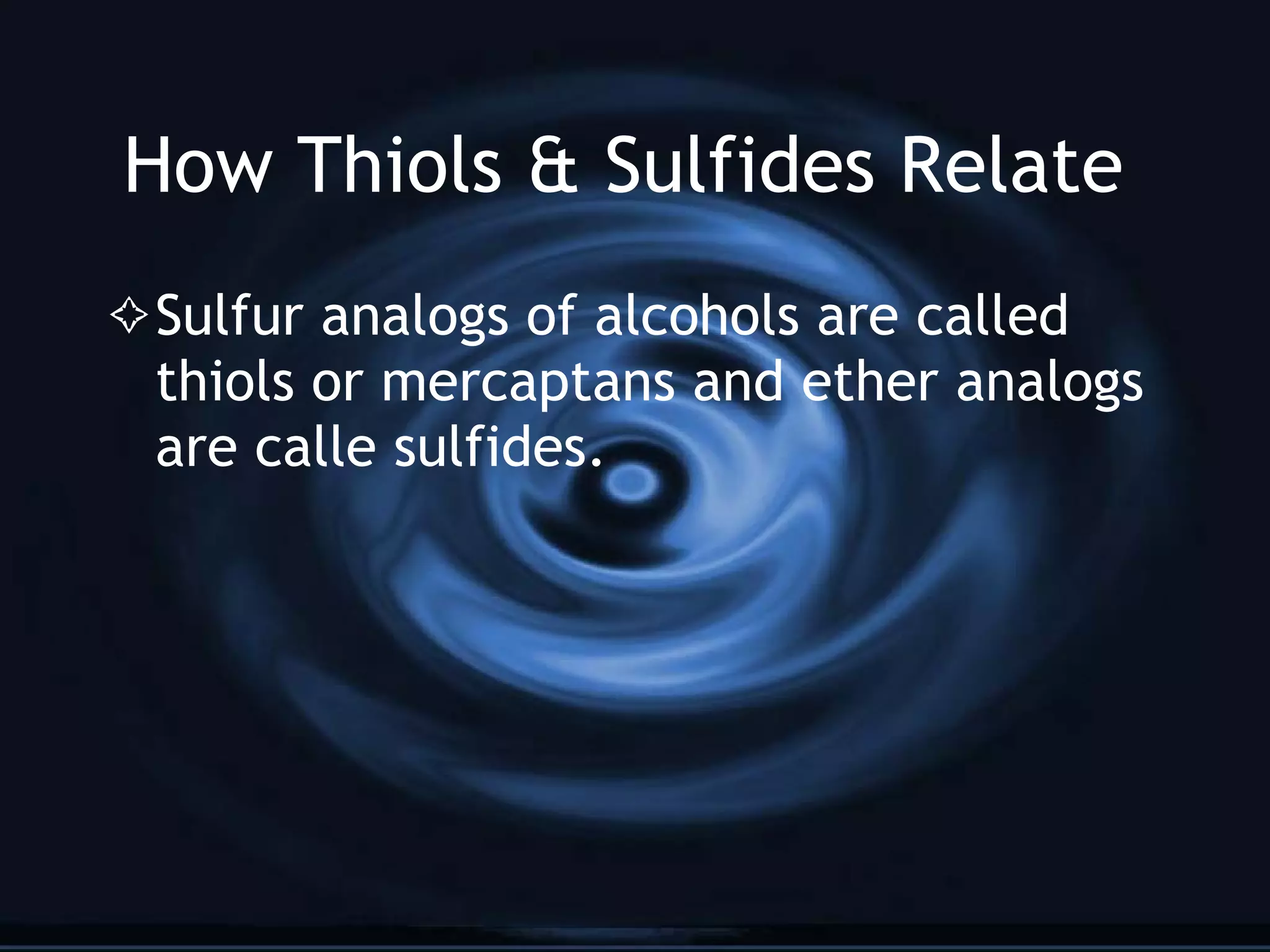 Thiols & sulfides | PPT