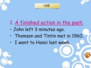 Here is a Powerpoint Presentation about the Simple Past Tense | PPT