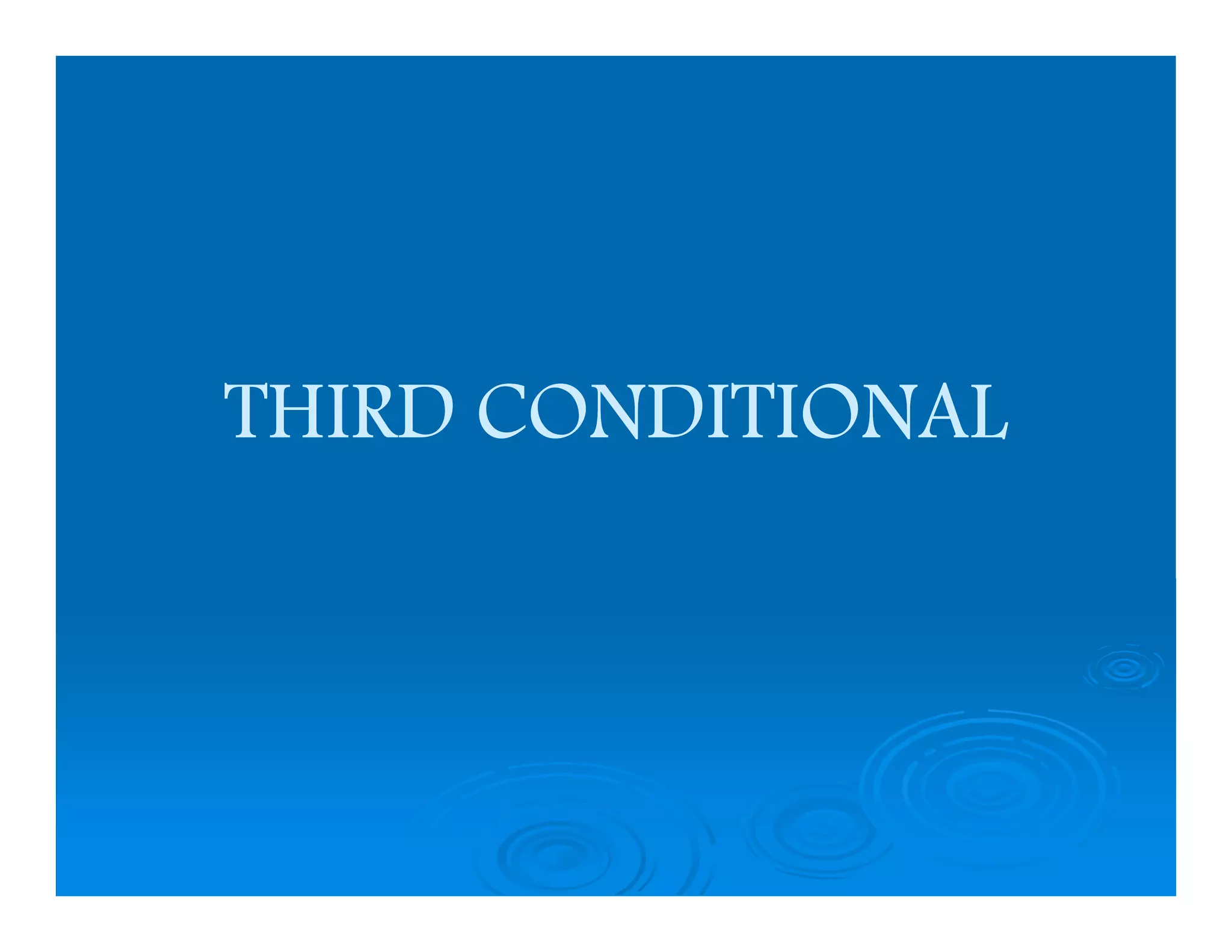 Third Conditional | PPT