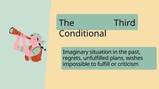 Third Conditional Explanation with games | PPTX