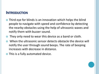 THIRD EYE FOR THE BLIND PEOPLE FINAL PRESENTATION | PPTX