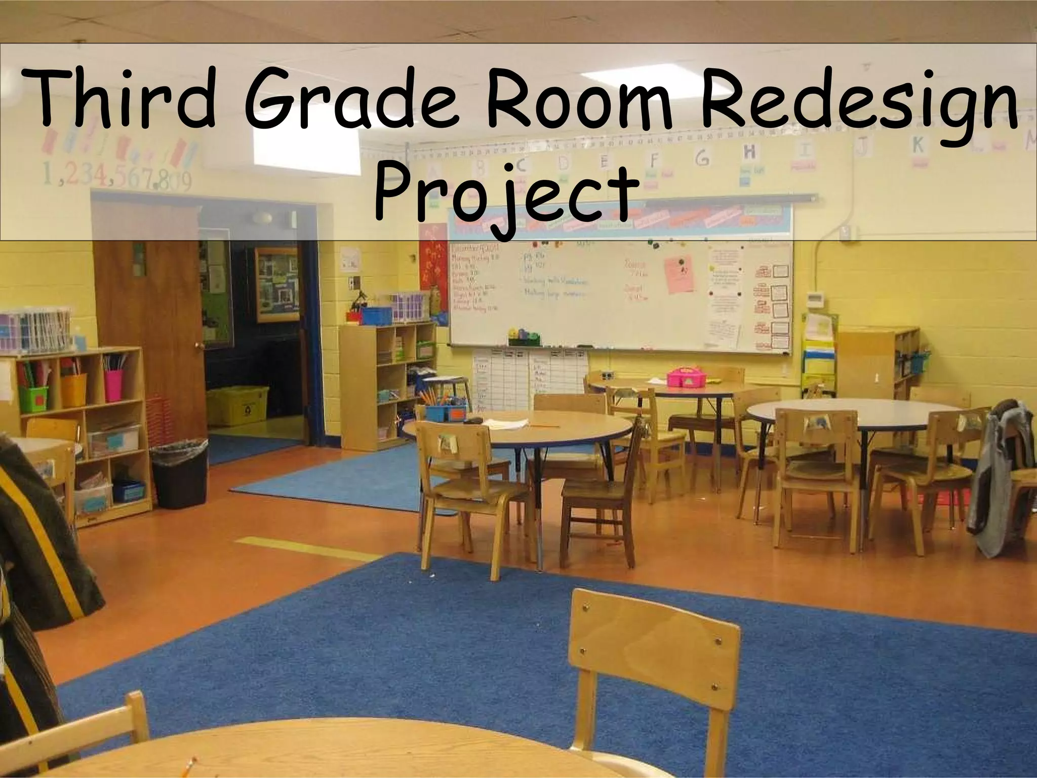 Third grade room redesign | PPT
