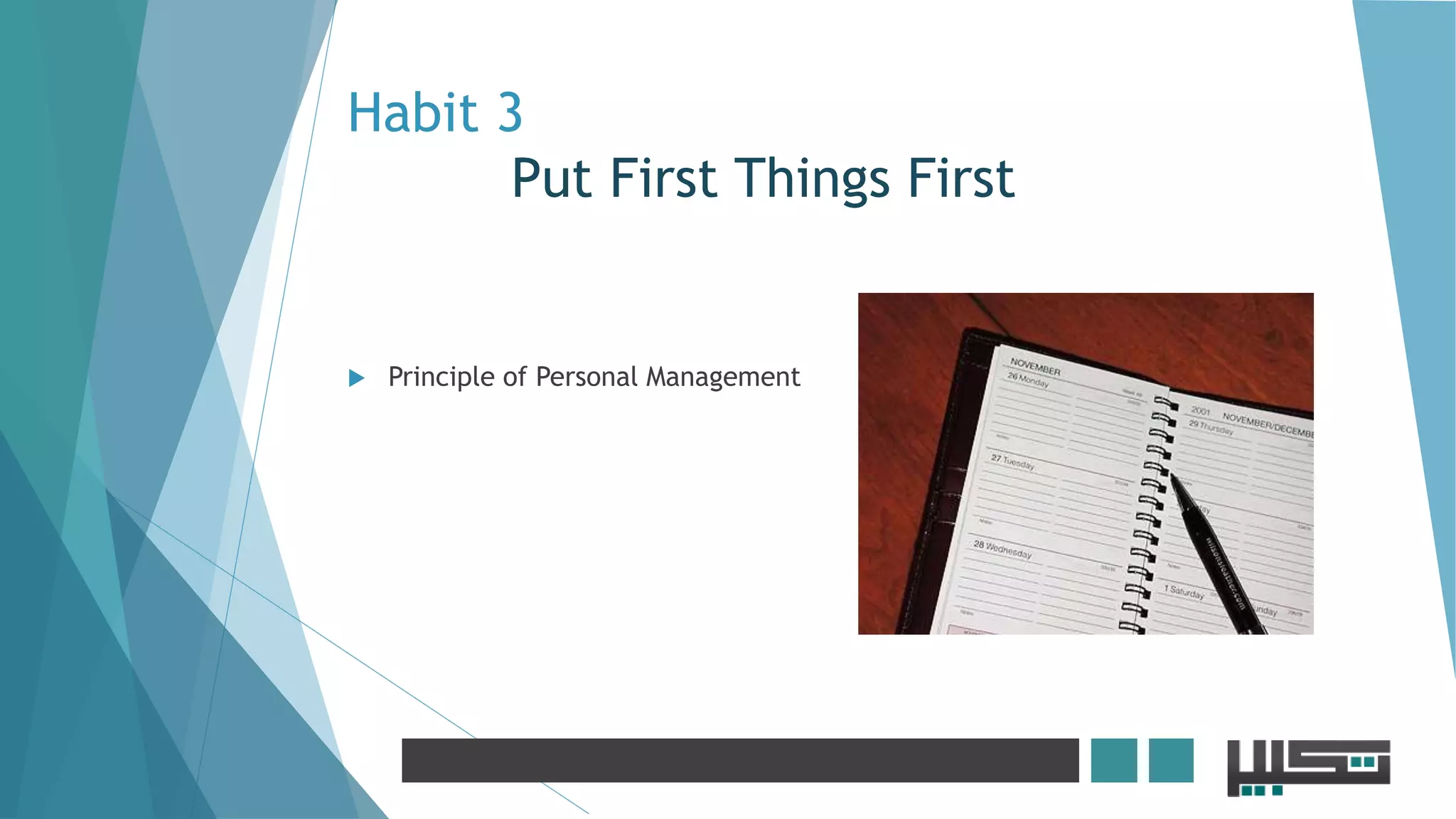 First Things First - The Third Habit of Highly Effective People | PPTX