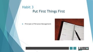 First Things First - The Third Habit of Highly Effective People | PPTX
