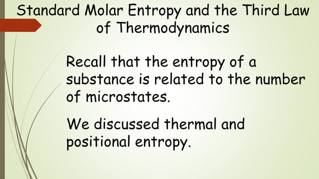Chem 2 - Third Law of Thermodynamics and Standard Molar Entropy V | PPTX