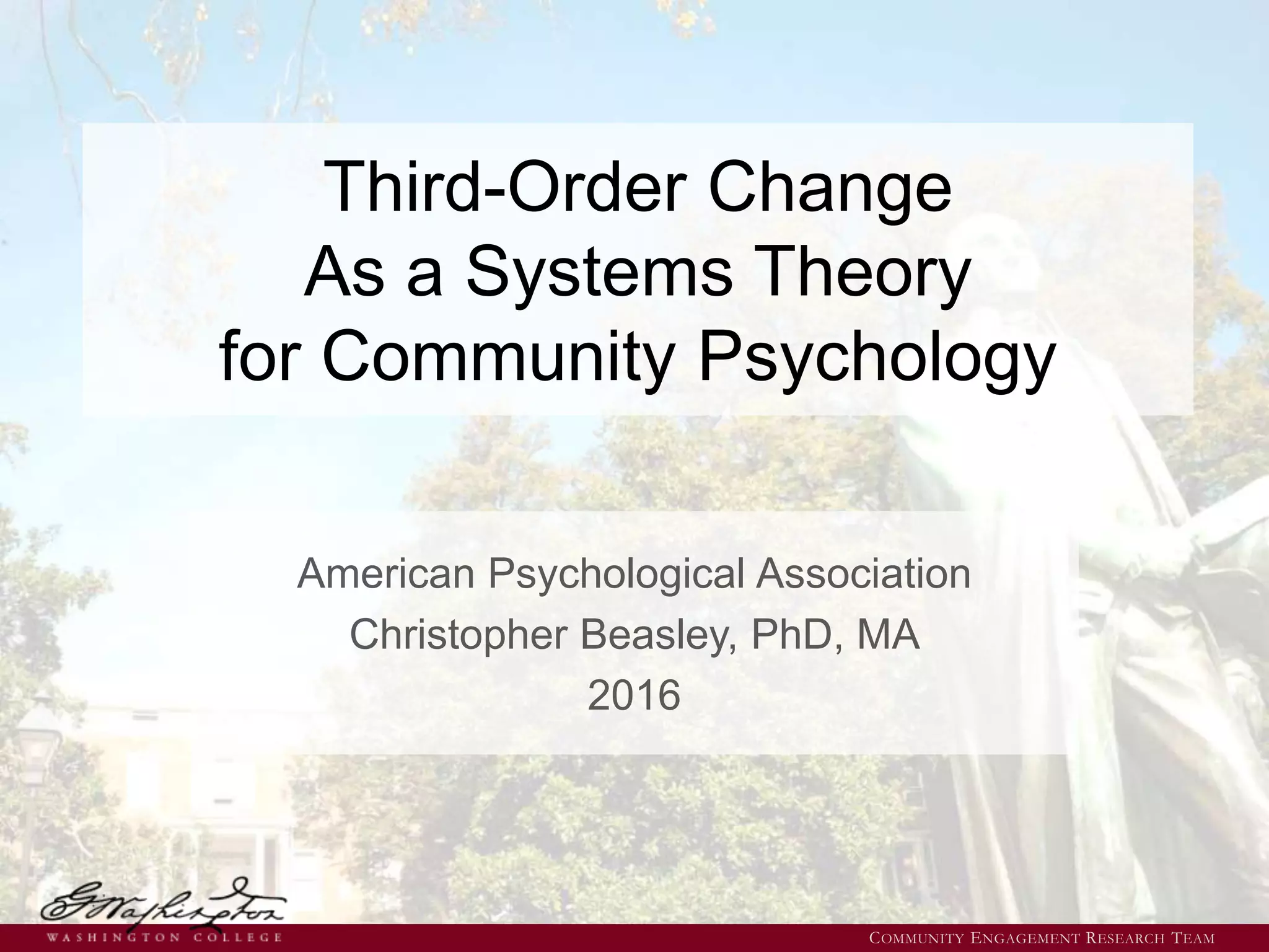 Third-Order Change As a Systems Theory for Community Psychology | PPTX