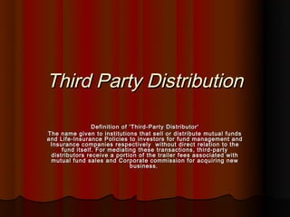Third party distribution | PPT