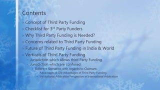 Third party funding the future of international arbitration | PPTX