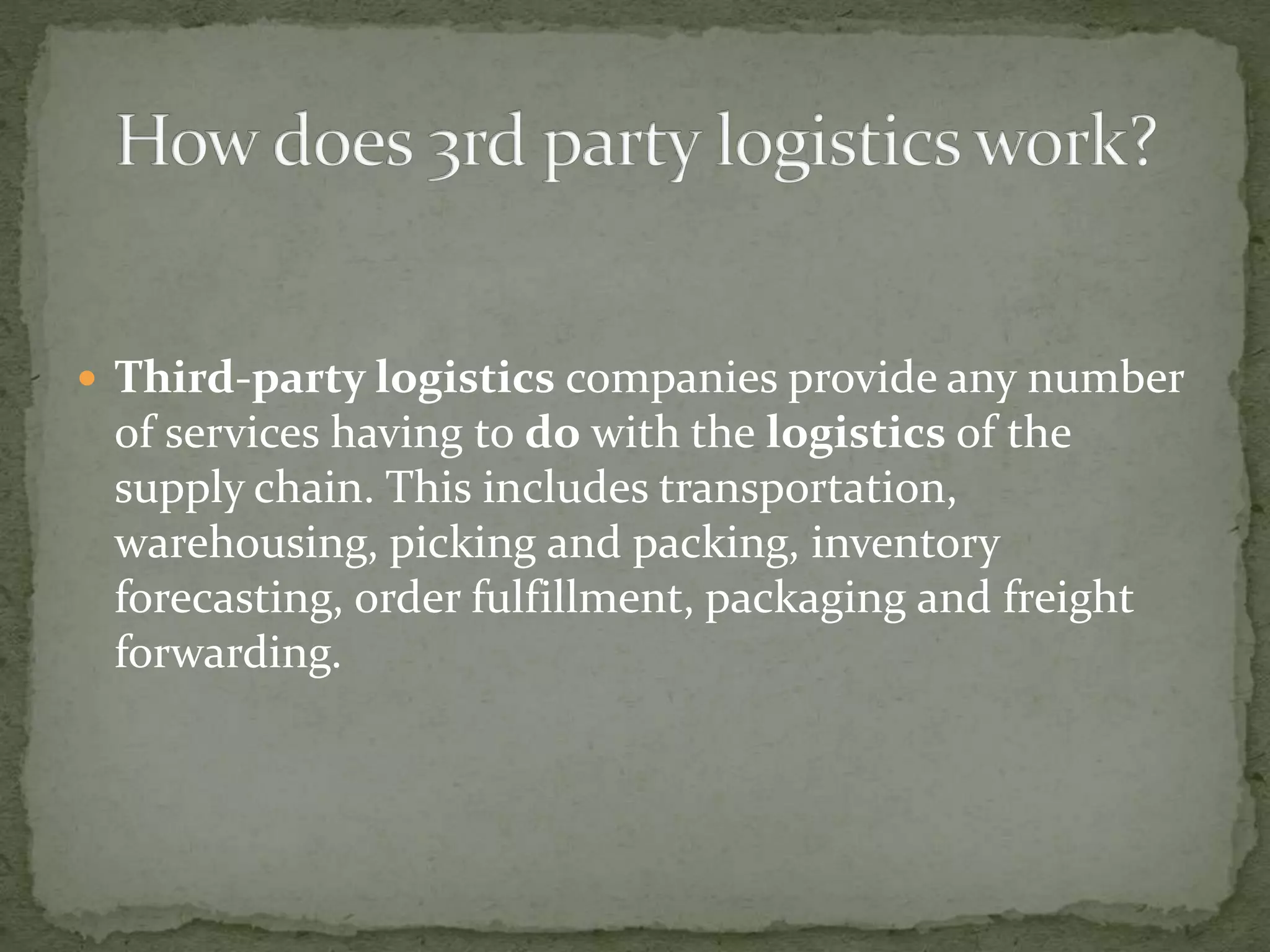 Third party logistics . | PPT