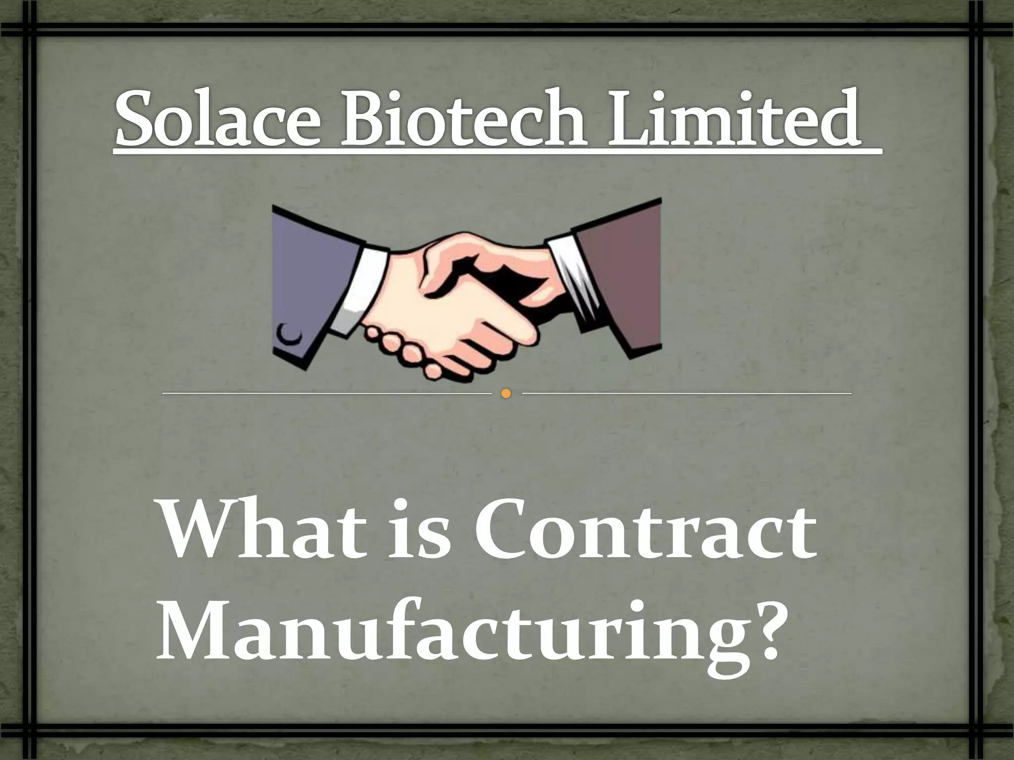 What is Contract Manufacturing? | PPT