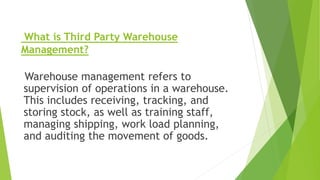 Third party warehouse management | PPTX