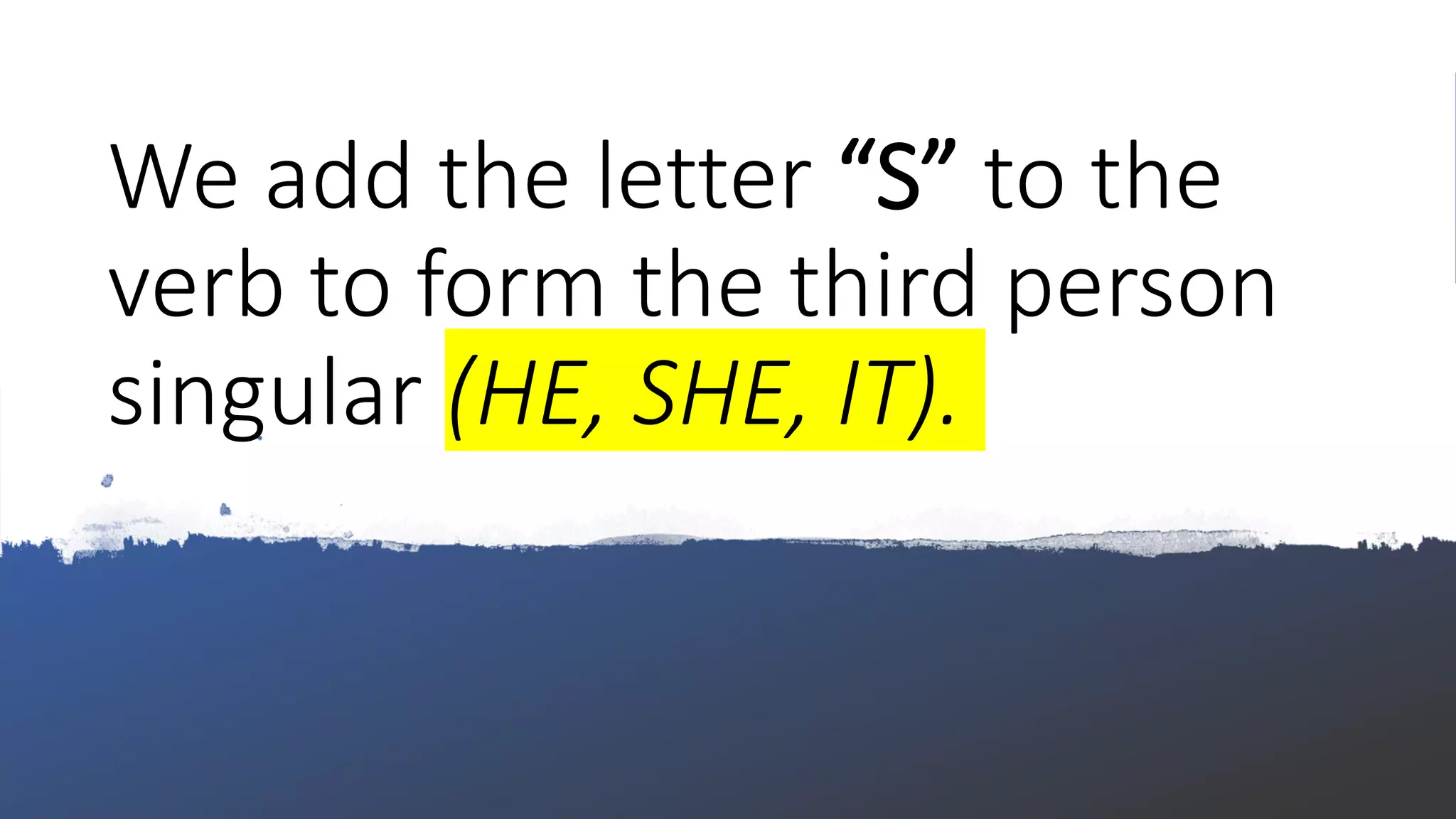 Third person singular - Grammar | PPTX