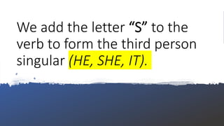 Third person singular - Grammar | PPTX