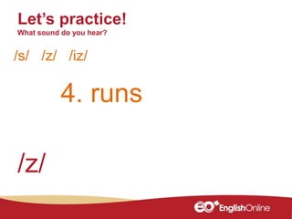 Pronouncing 3rd person simple present verbs | PPTX