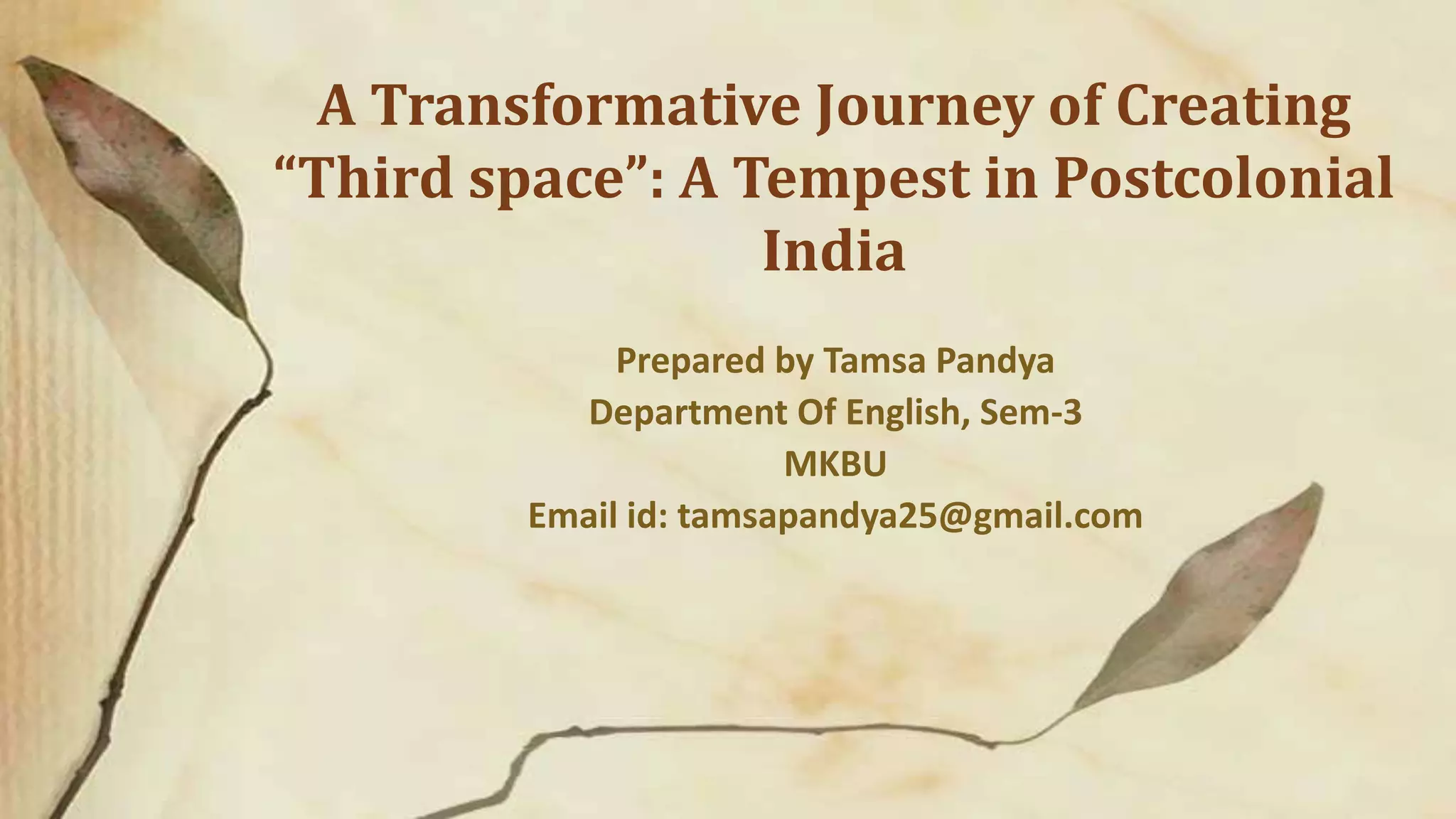 The transformative journey of creating third space, in the tempest with ...