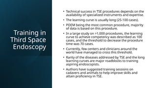 Third Space Endoscopy recent advances in the field | PPTX