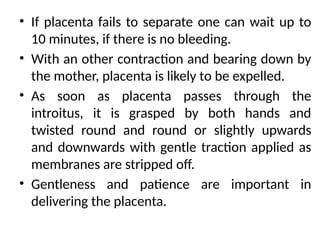 Third Stage of Labour.pptx methods of placental expulsion | PPTX ...