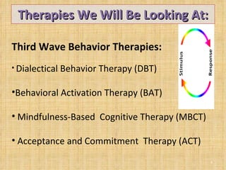 Third Wave Behavior Therapies | PPT