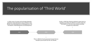 Third world: The 60th anniversary of a concept that changed history. | PPTX