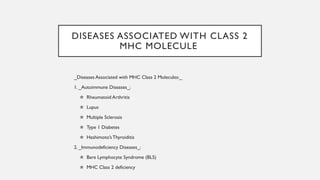 Major Histocompatibility - Complex -Immune system | PPTX