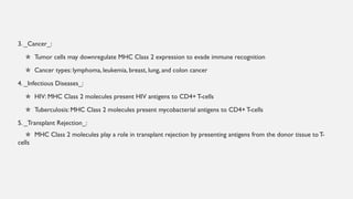 Major Histocompatibility - Complex -Immune system | PPTX
