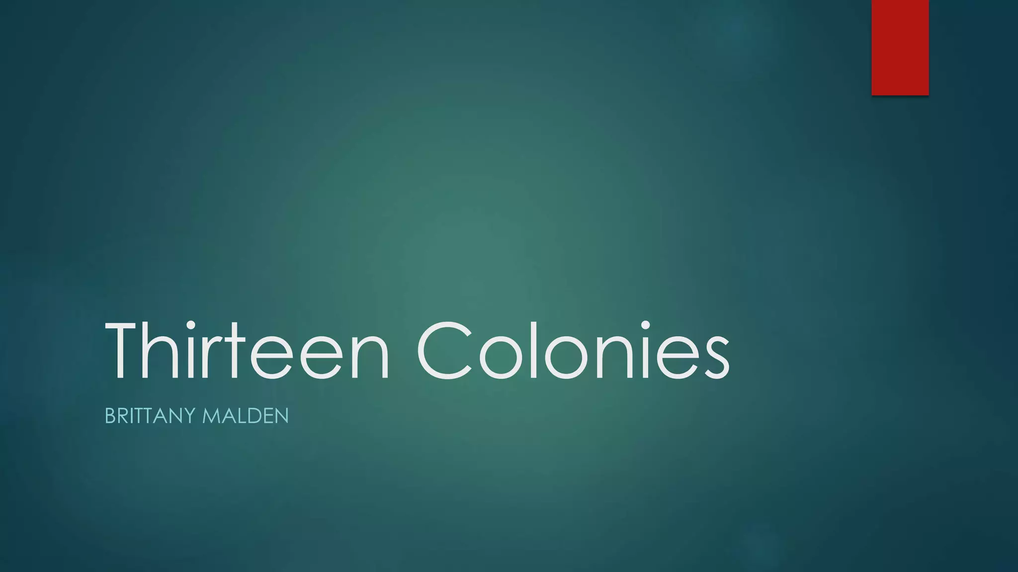 Thirteen colonies | PPT