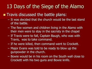 Thirteen Day Siege of the Alamo | PPT