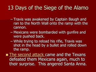 Thirteen Day Siege of the Alamo | PPT