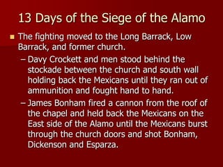 Thirteen Day Siege of the Alamo | PPT