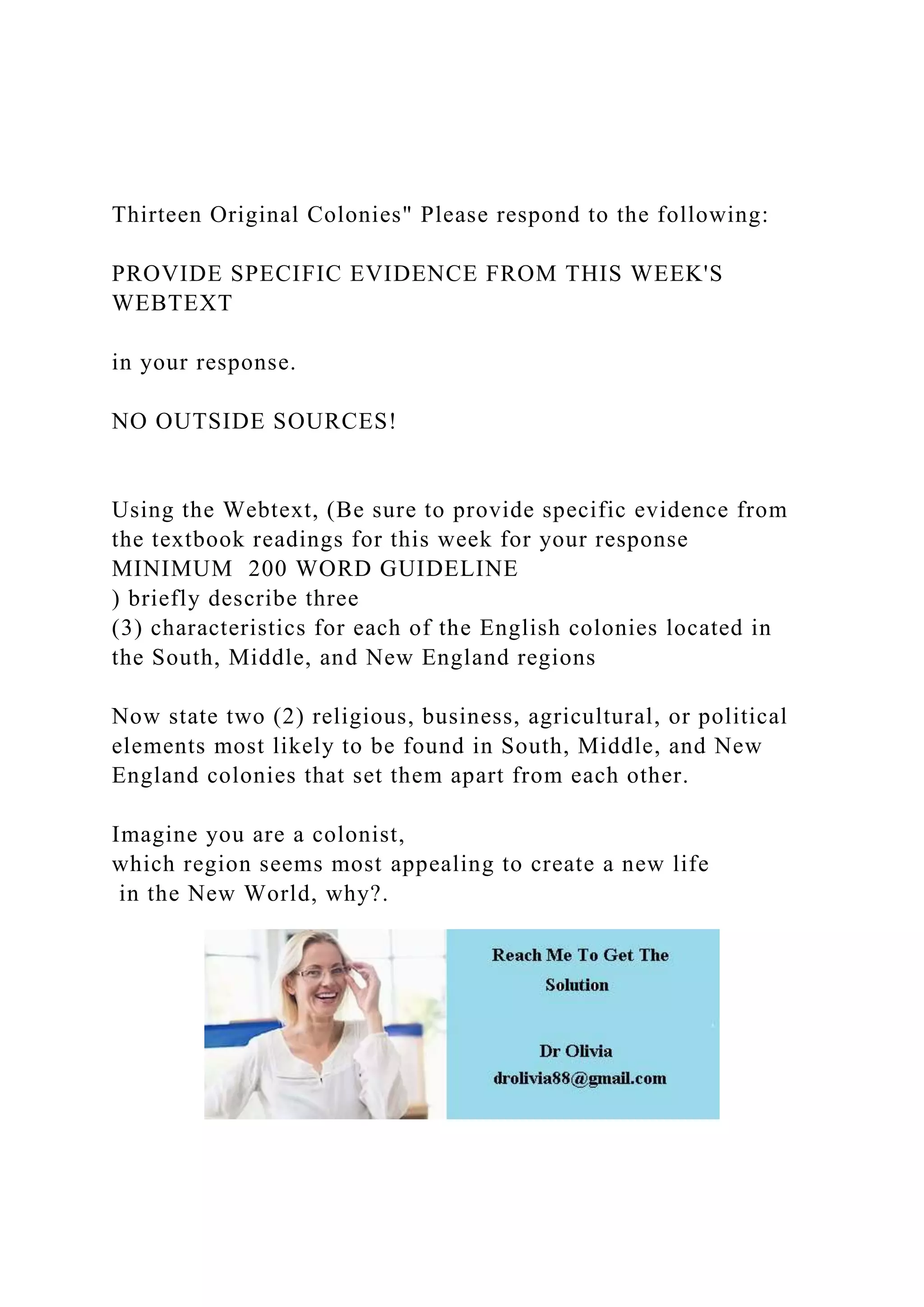 Thirteen Original Colonies Please respond to the following .docx
