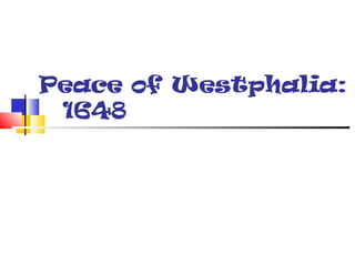 Thirty years war Peace of Westphalia | PPT