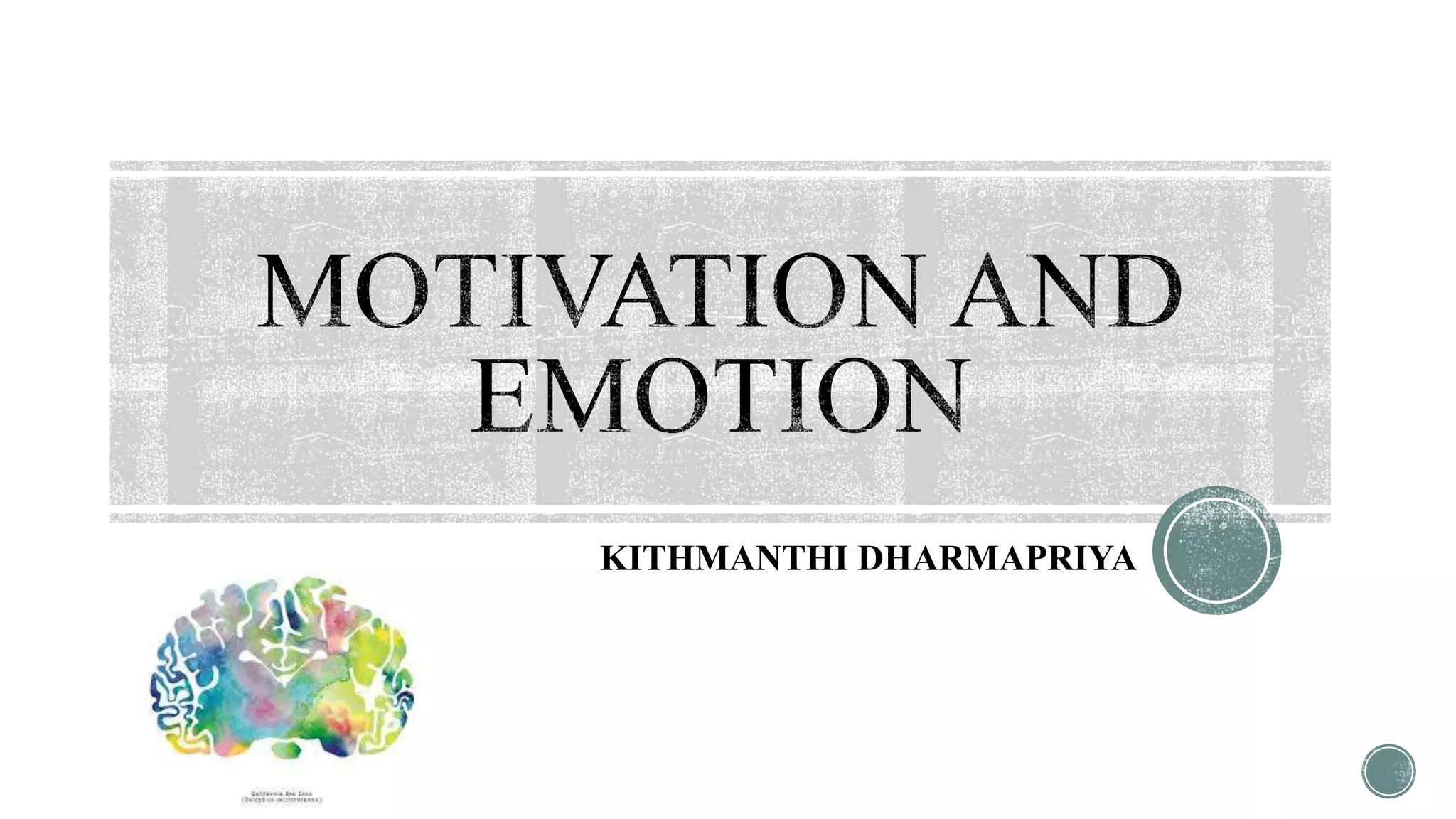 Motivation and Emotion | PPTX