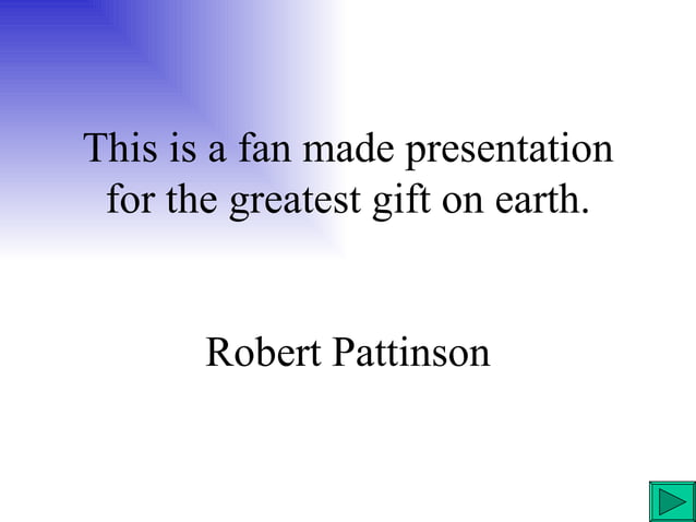 This Is A Fan Made Presentation For Rob | PPT