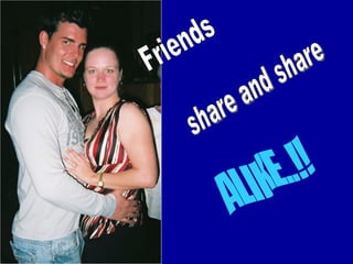 This is how true friends are...!! | PPT