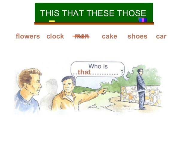 This that - these - those