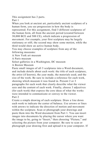 This assignment has 2 parts.Part 1When you look at ancient art, .docx