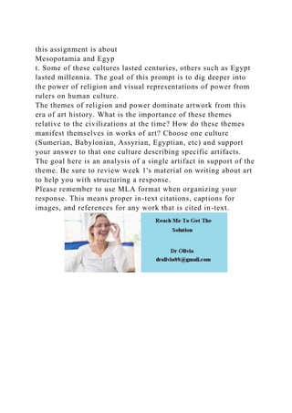 this assignment is about Mesopotamia and Egypt. Some of these cu.docx