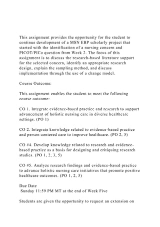 This assignment provides the opportunity for the student to cont.docx