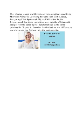 This chapter looked at different encryption methods specific to Micr | PDF