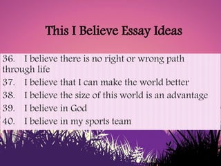 This i believe essay ideas | PPTX