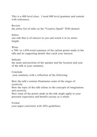 This is a 400 level class. I need 400 level grammer and content wit.docx